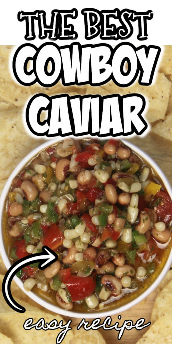 Texas Caviar Recipe | Southern Food and Fun Appetizers