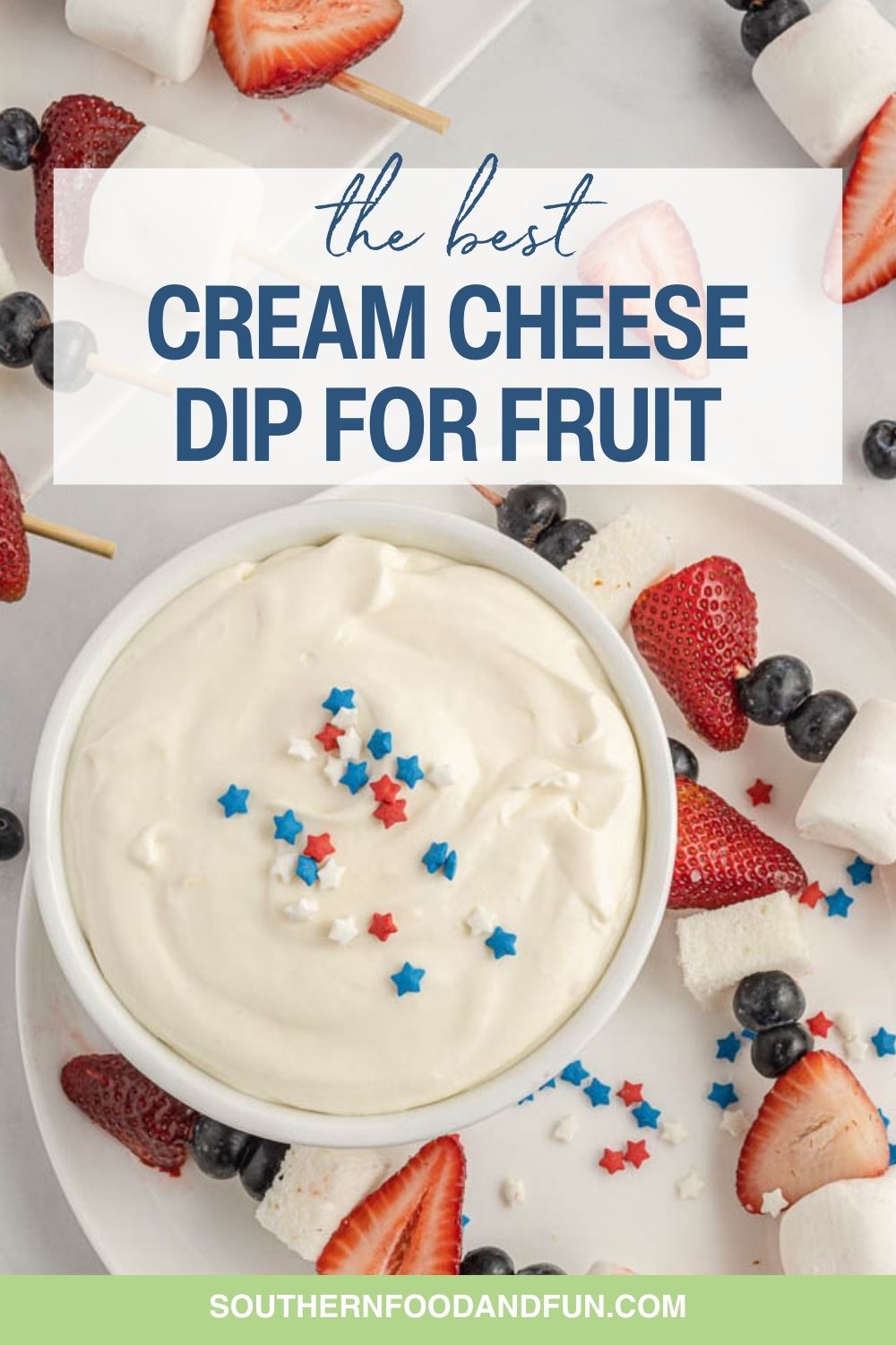 Sweet Cream Cheese Dip - Southern Food and Fun