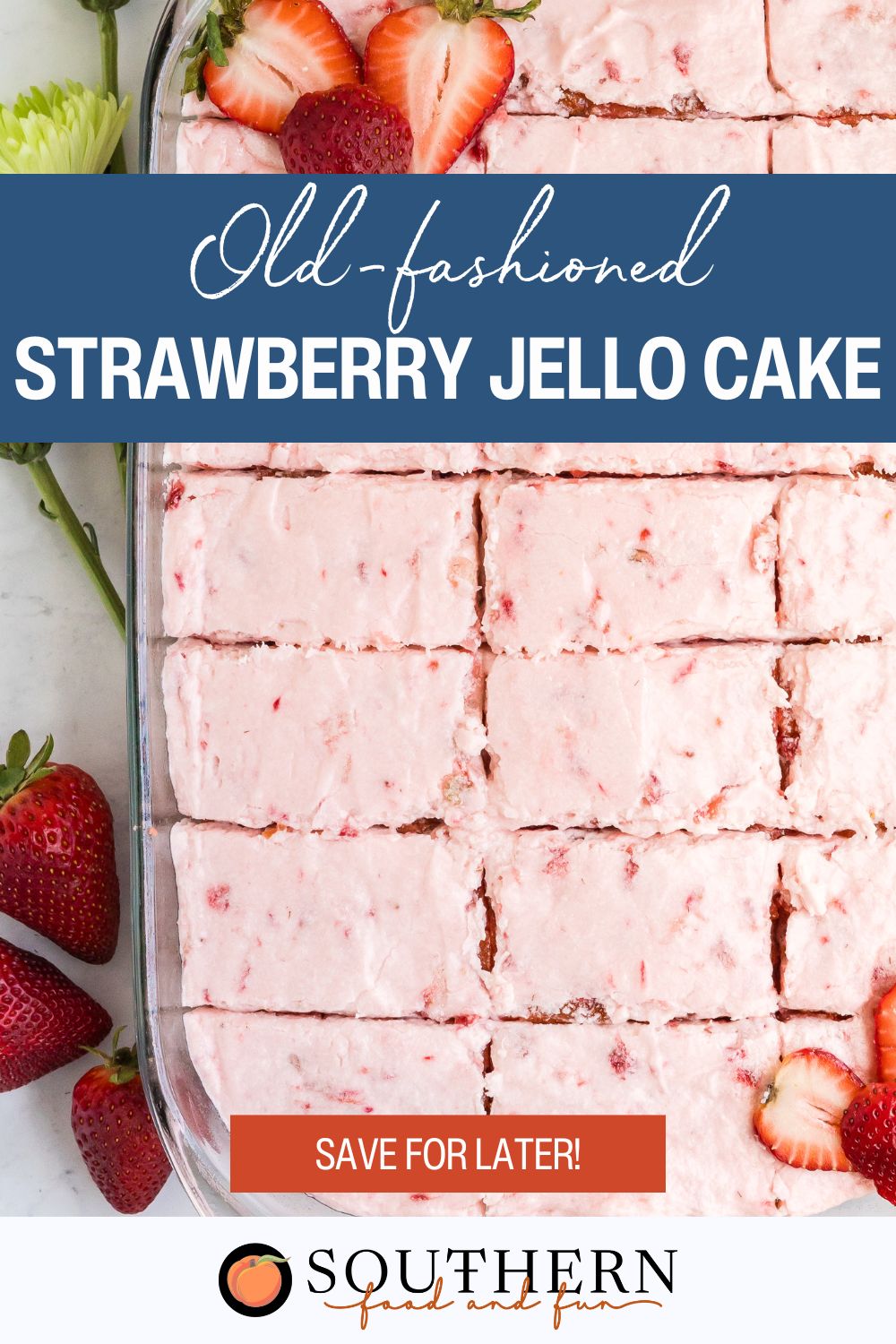 Strawberry Cake with Jello - Southern Food and Fun