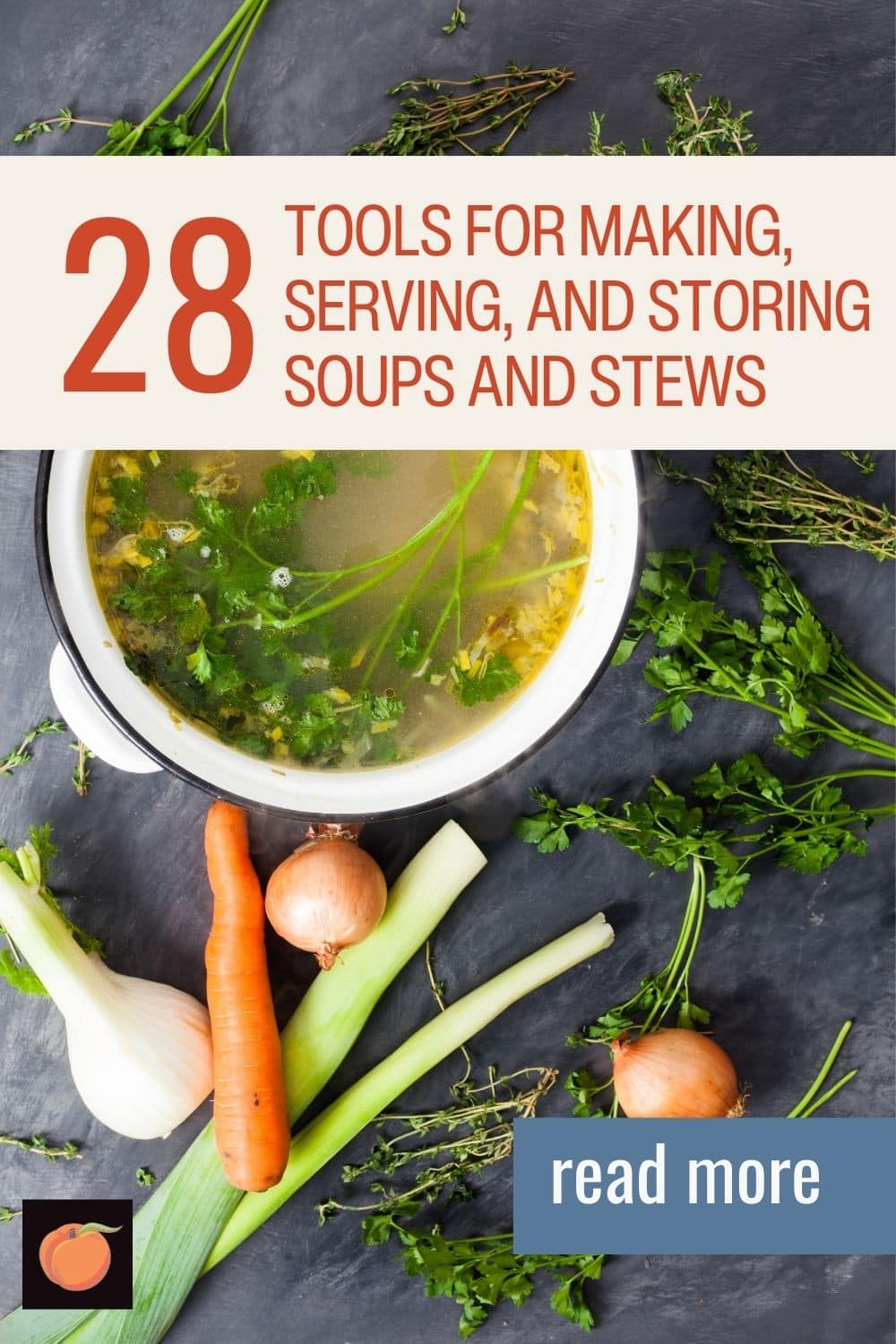 Best Tools for Soups - Southern Food and Fun