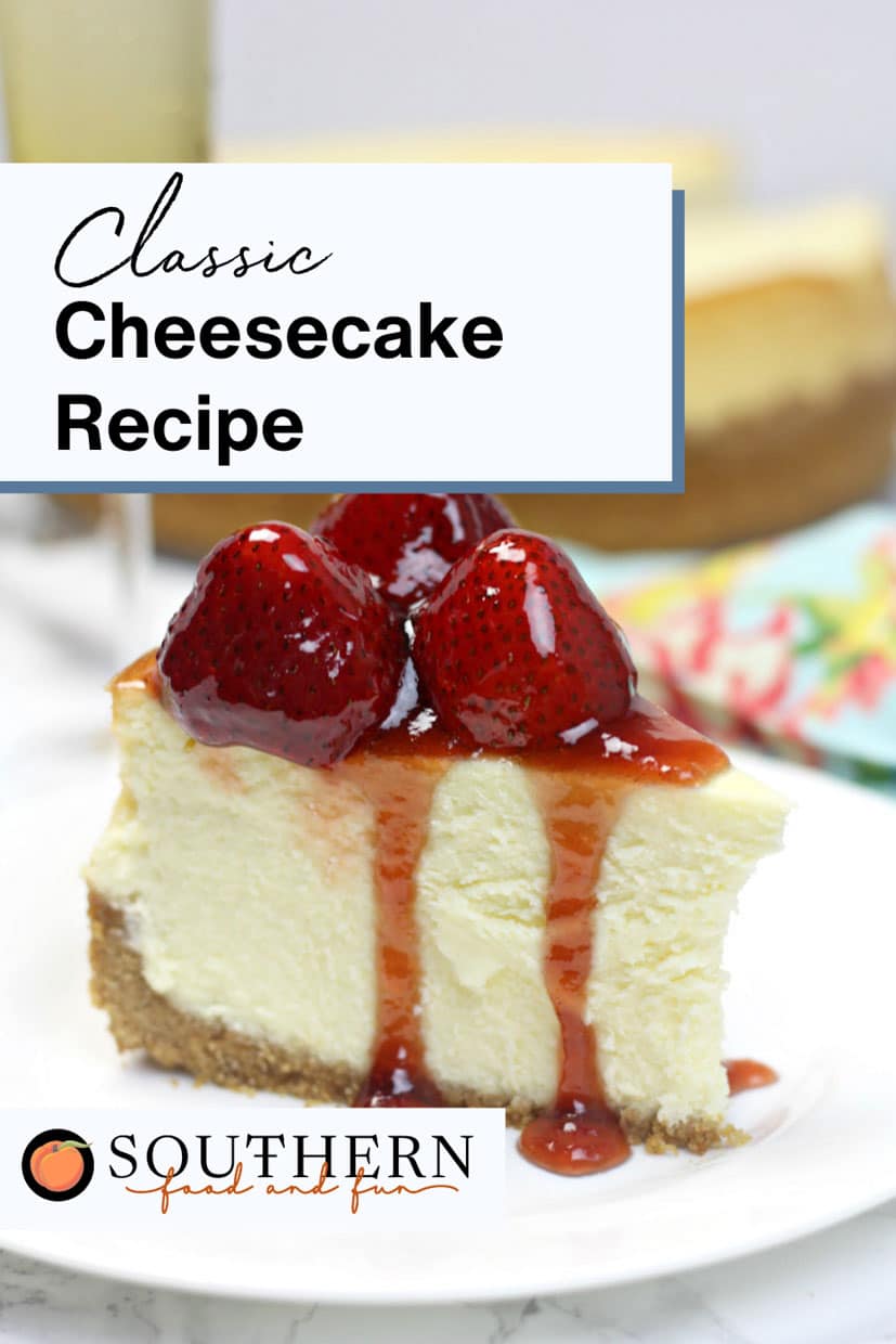 Classic Cheesecake Recipe (No Water Bath!)
