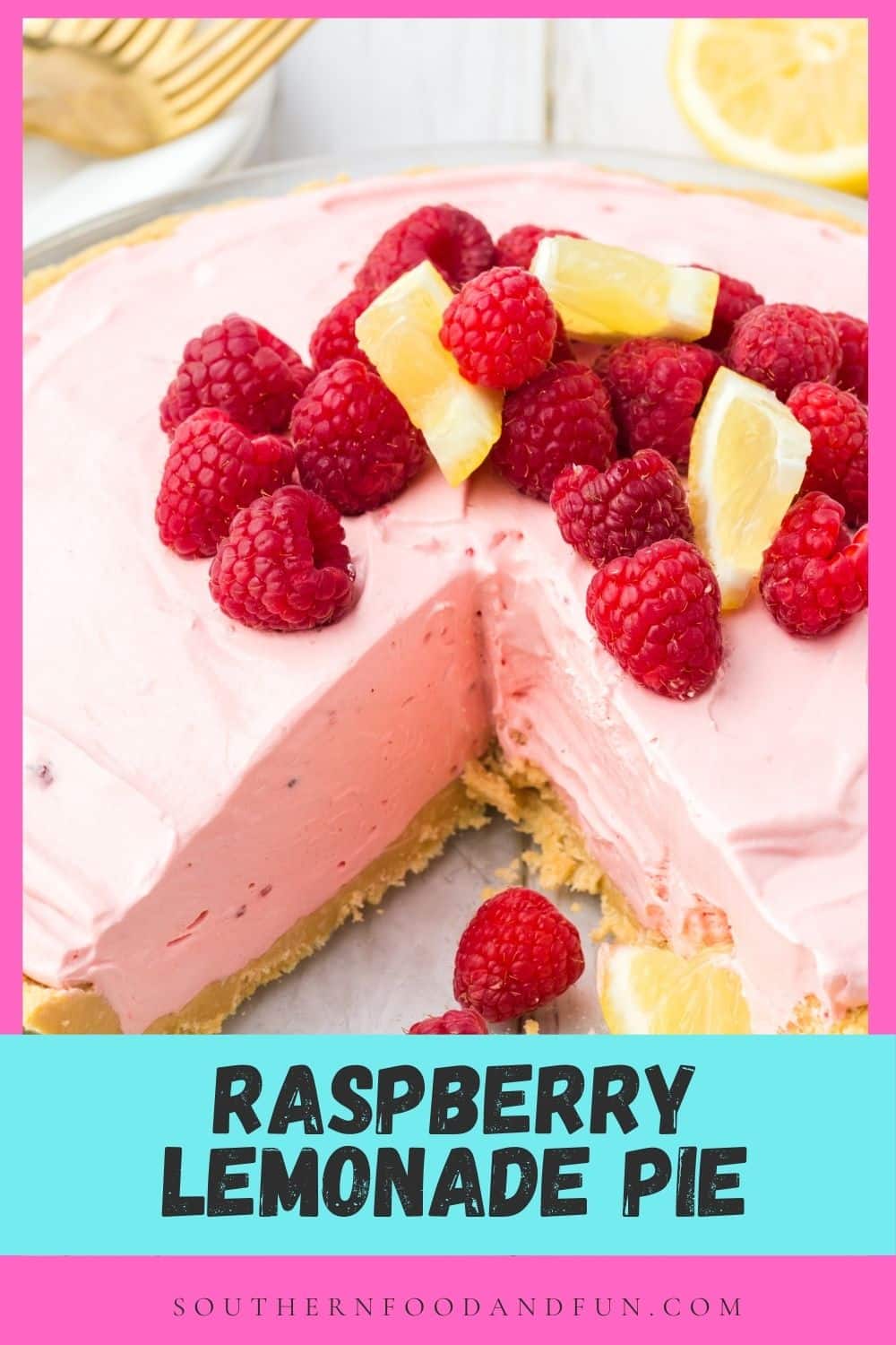 Raspberry Lemonade Pie - Southern Food and Fun