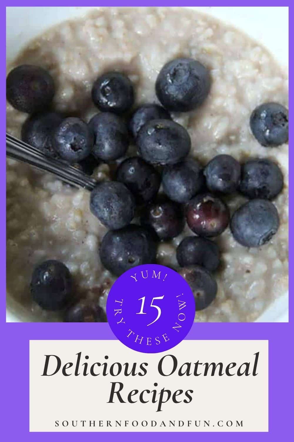15 Delicious Oatmeal Recipes—From Breakfast to Dessert