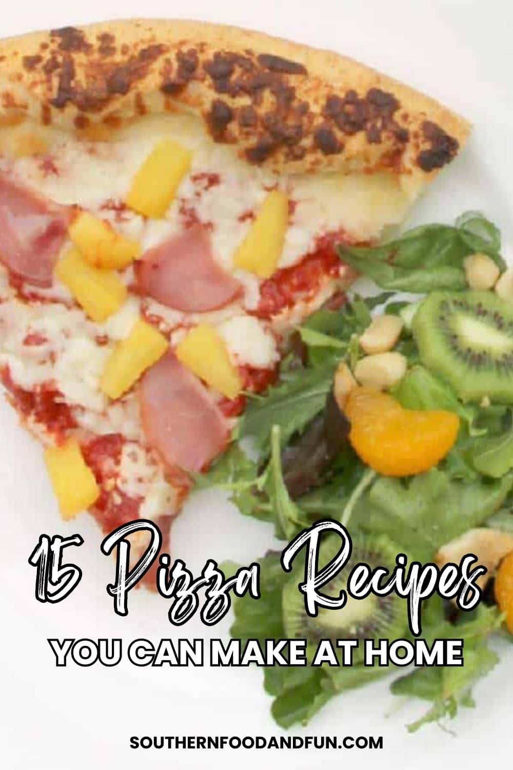 15 Pizza Recipes You Can Make At Home